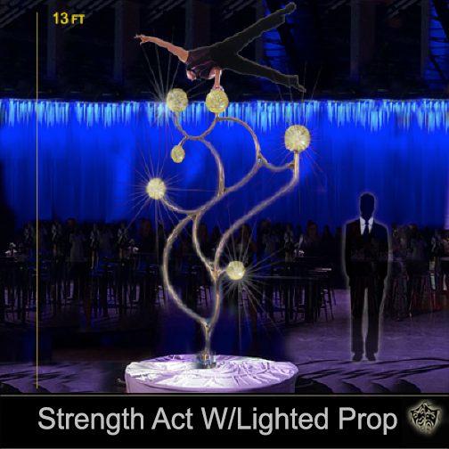 Strength Act with Lighted Prop - 24 Seven Productions